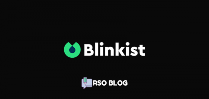 Blinkist Review: Features, Pricing, and Book Summaries App Guide | RSO Blog